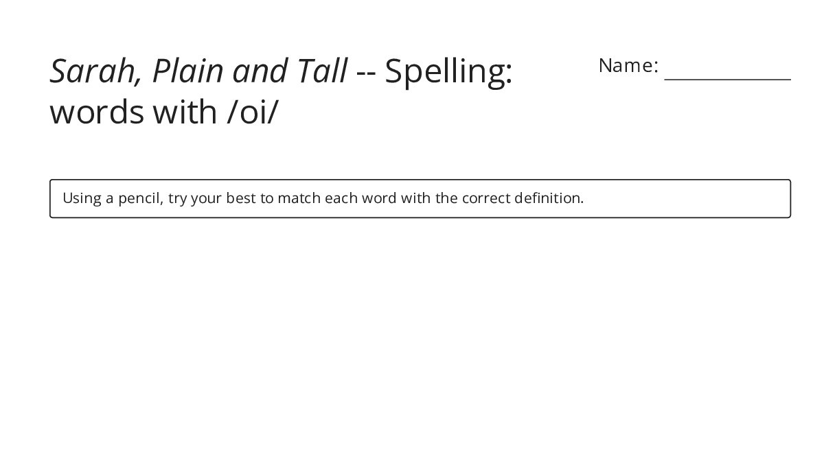 Sarah, Plain and Tall -- Spelling: words with /oi/ - My Worksheet Maker ...