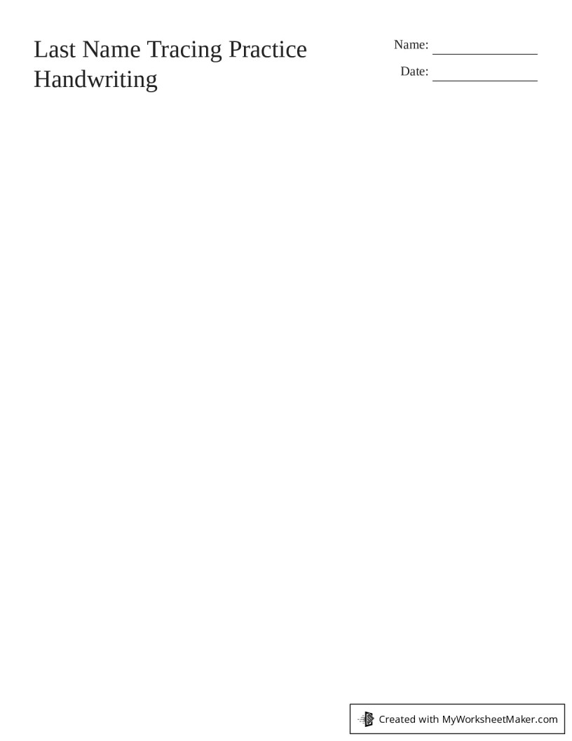 Last Name Tracing Practice Handwriting - My Worksheet Maker: Create ...