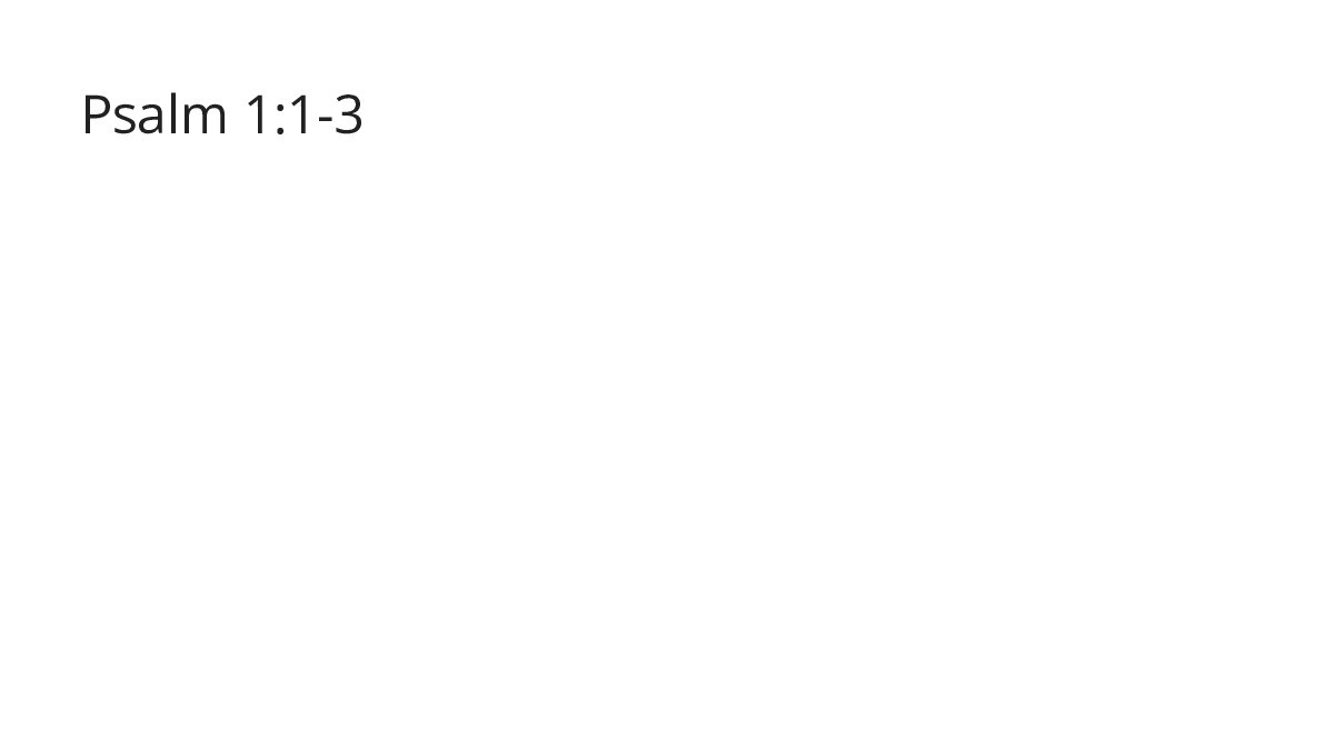Psalm 1:1-3 - My Worksheet Maker: Create Your Own Worksheets