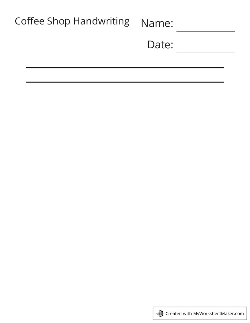 Coffee Shop Handwriting - My Worksheet Maker: Create Your Own Worksheets