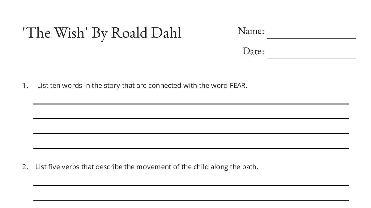 'The Wish' By Roald Dahl - My Worksheet Maker: Create Your Own Worksheets