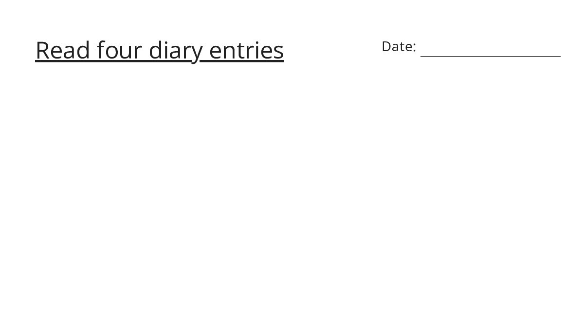Read four diary entries - My Worksheet Maker: Create Your Own Worksheets