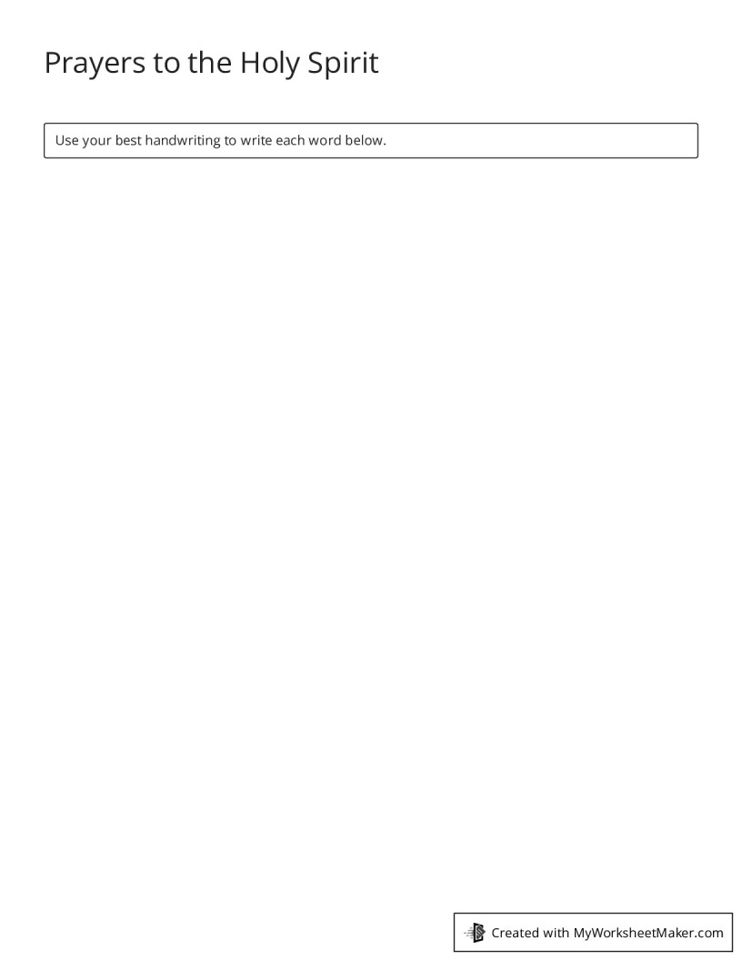 Prayers to the Holy Spirit - My Worksheet Maker: Create Your Own Worksheets