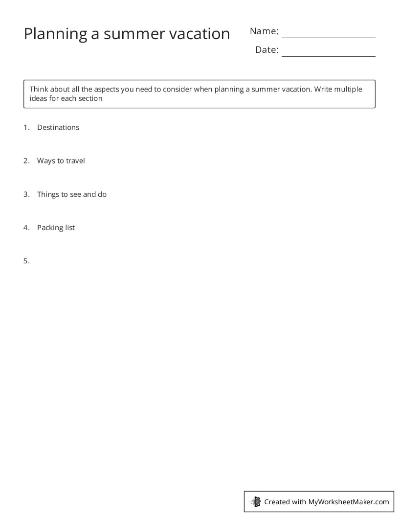 Planning a summer vacation - My Worksheet Maker: Create Your Own Worksheets