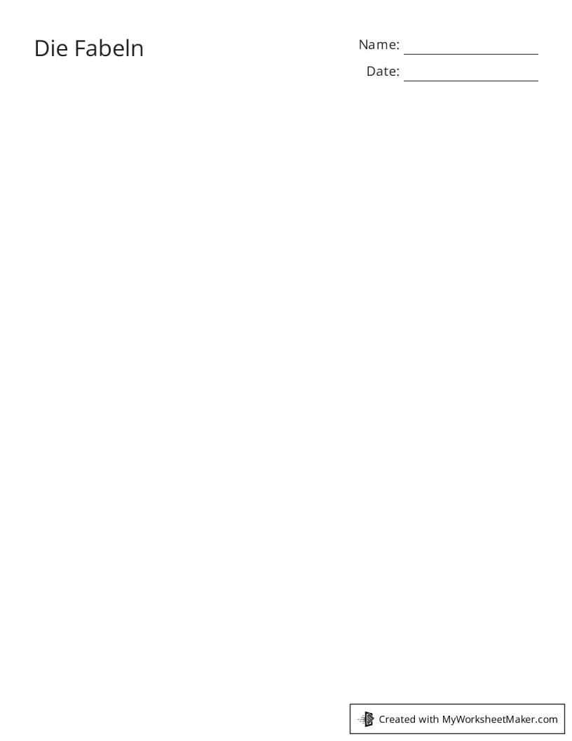 Die Fabeln - My Worksheet Maker: Create Your Own Worksheets