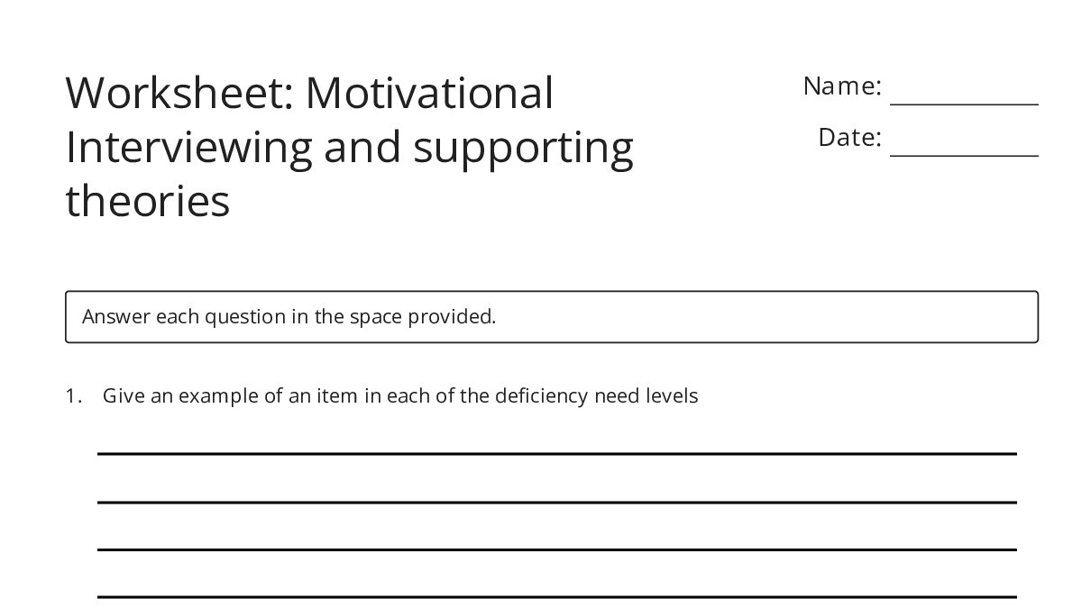 Worksheet: Motivational Interviewing and supporting theories - My ...