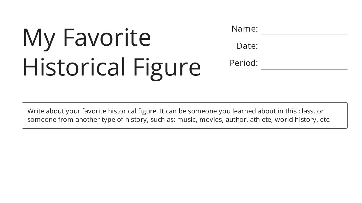 My Favorite Historical Figure - My Worksheet Maker: Create Your Own ...