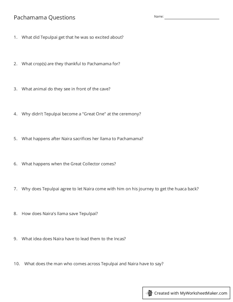 Pachamama Questions - My Worksheet Maker: Create Your Own Worksheets