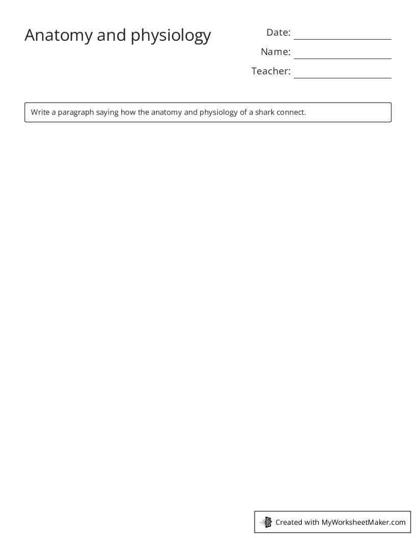 Anatomy and physiology - My Worksheet Maker: Create Your Own Worksheets