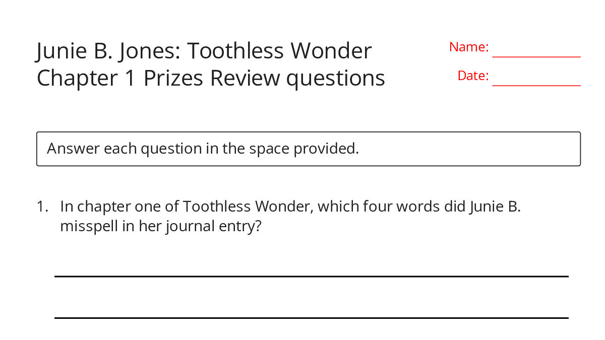 Junie B. Jones: Toothless Wonder Chapter 1 Prizes Review questions - My ...