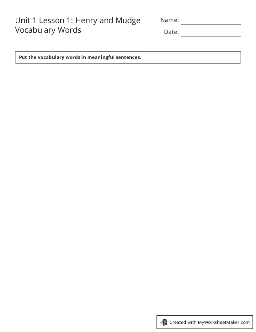 Unit 1 Lesson 1: Henry and Mudge Vocabulary Words - My Worksheet Maker ...