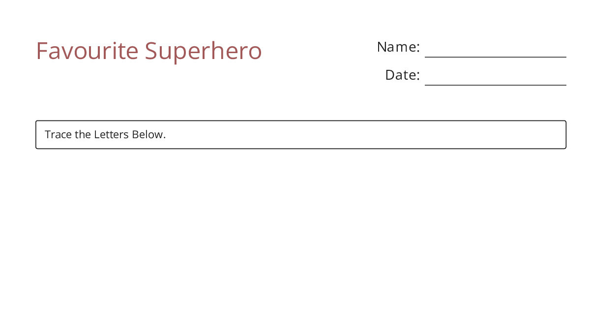 Favourite Superhero - My Worksheet Maker: Create Your Own Worksheets