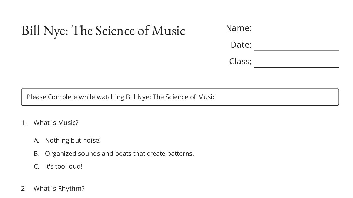 Bill Nye: The Science of Music - My Worksheet Maker: Create Your Own ...