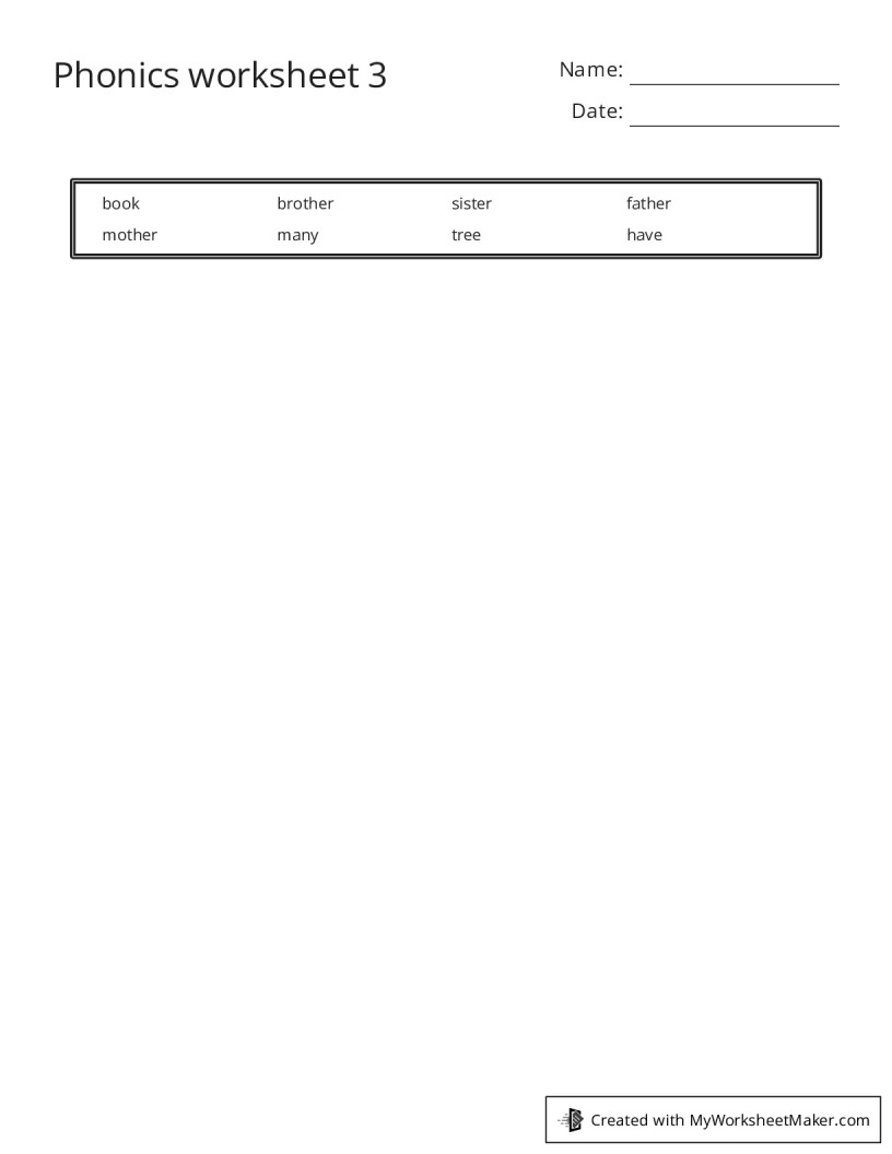 Phonics worksheet 3 - My Worksheet Maker: Create Your Own Worksheets