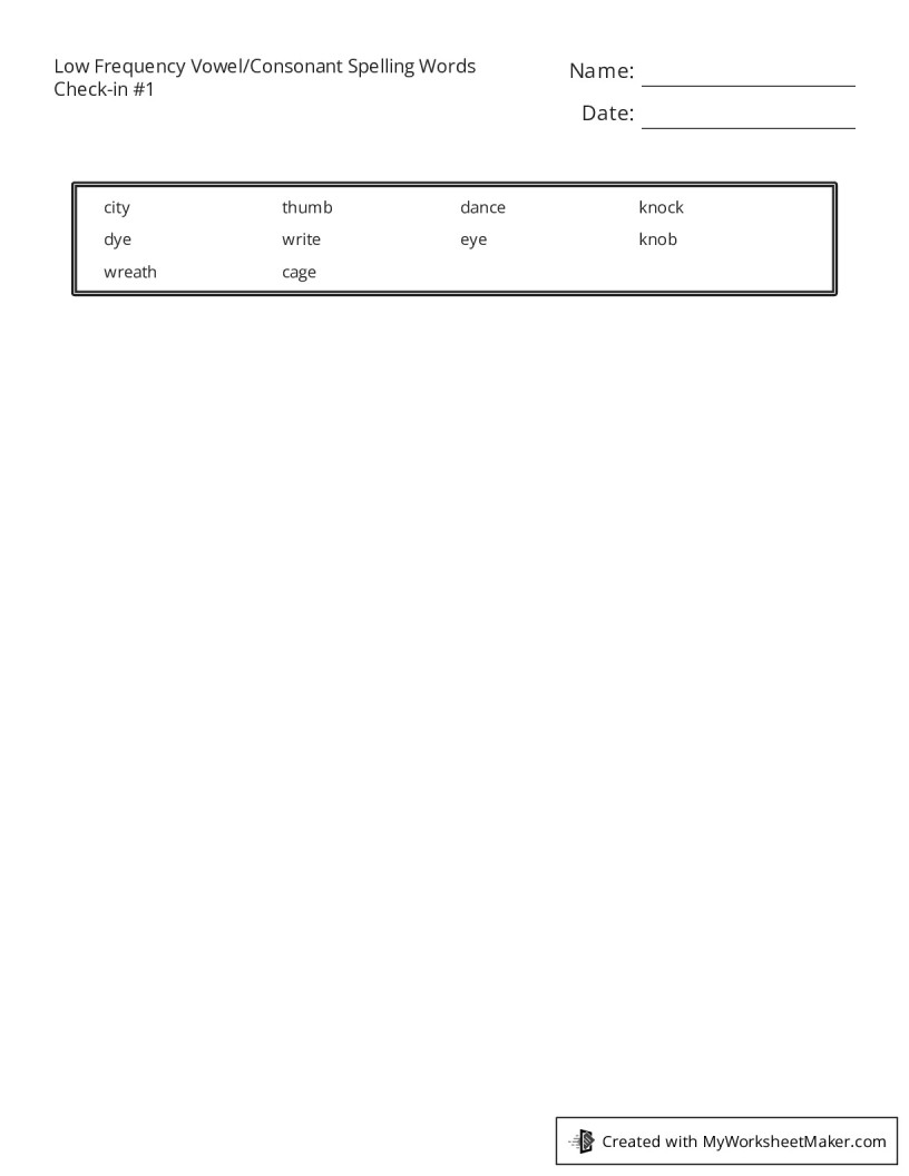 Low Frequency Vowel/Consonant Spelling WordsCheck-in #1 - My Worksheet ...