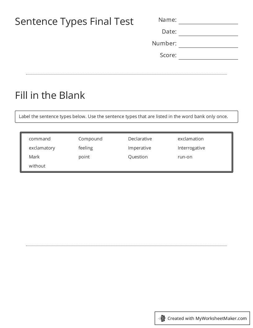 Sentence Types Final Test - My Worksheet Maker: Create Your Own Worksheets