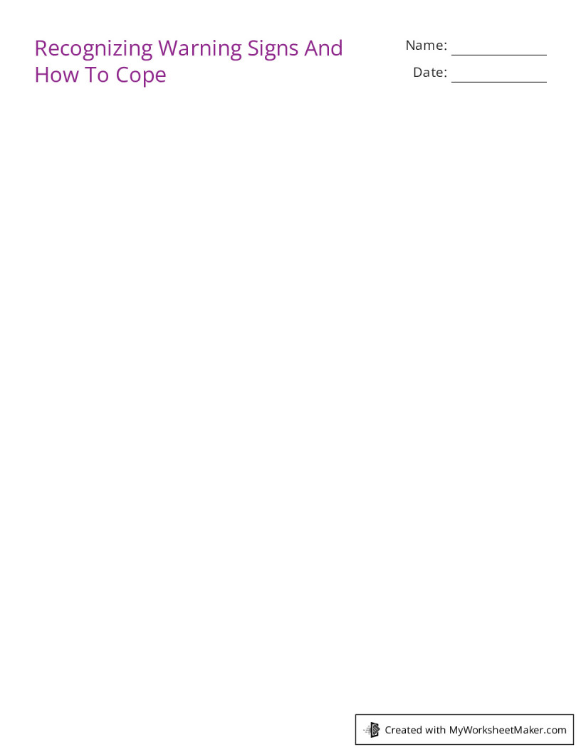 Recognizing Warning Signs And How To Cope - My Worksheet Maker: Create ...