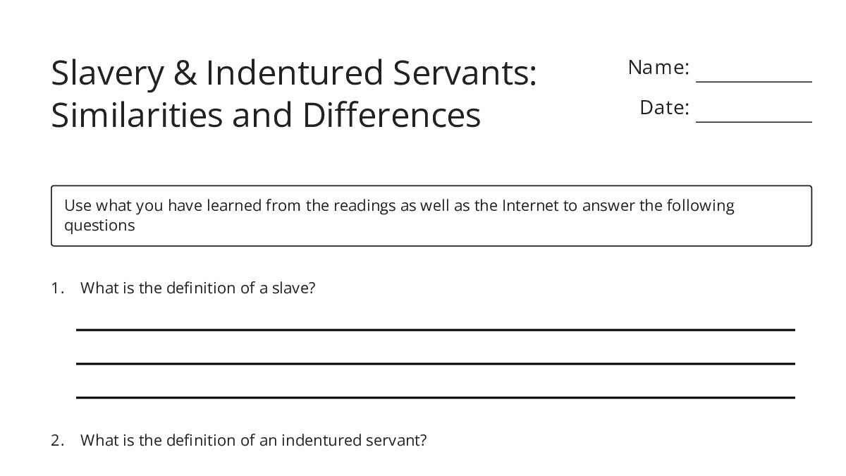 Slavery & Indentured Servants: Similarities and Differences - My ...