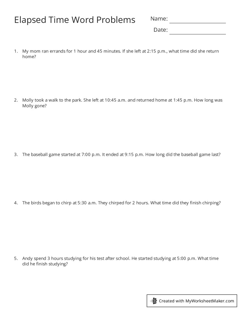 Elapsed Time Word Problems - My Worksheet Maker: Create Your Own Worksheets