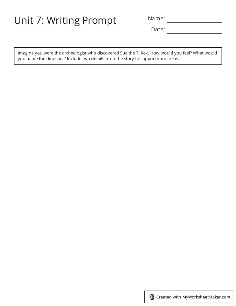 Unit 7: Writing Prompt - My Worksheet Maker: Create Your Own Worksheets