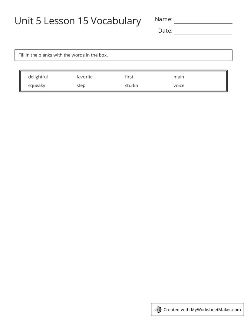 Unit 5 Lesson 15 Vocabulary - My Worksheet Maker: Create Your Own ...