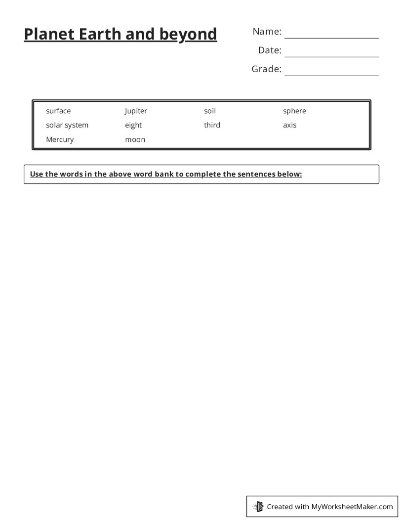 Planet Earth and beyond - My Worksheet Maker: Create Your Own Worksheets