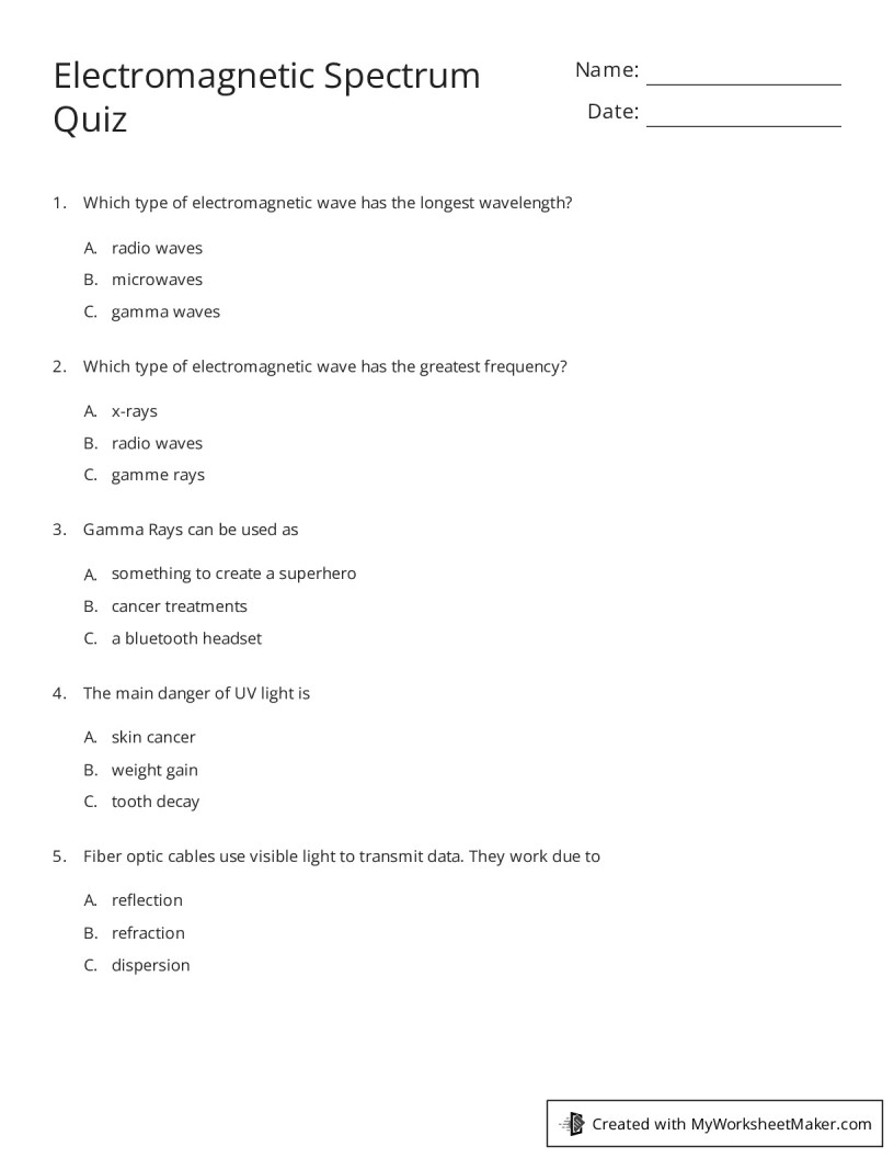 Electromagnetic Spectrum Quiz - My Worksheet Maker: Create Your Own ...