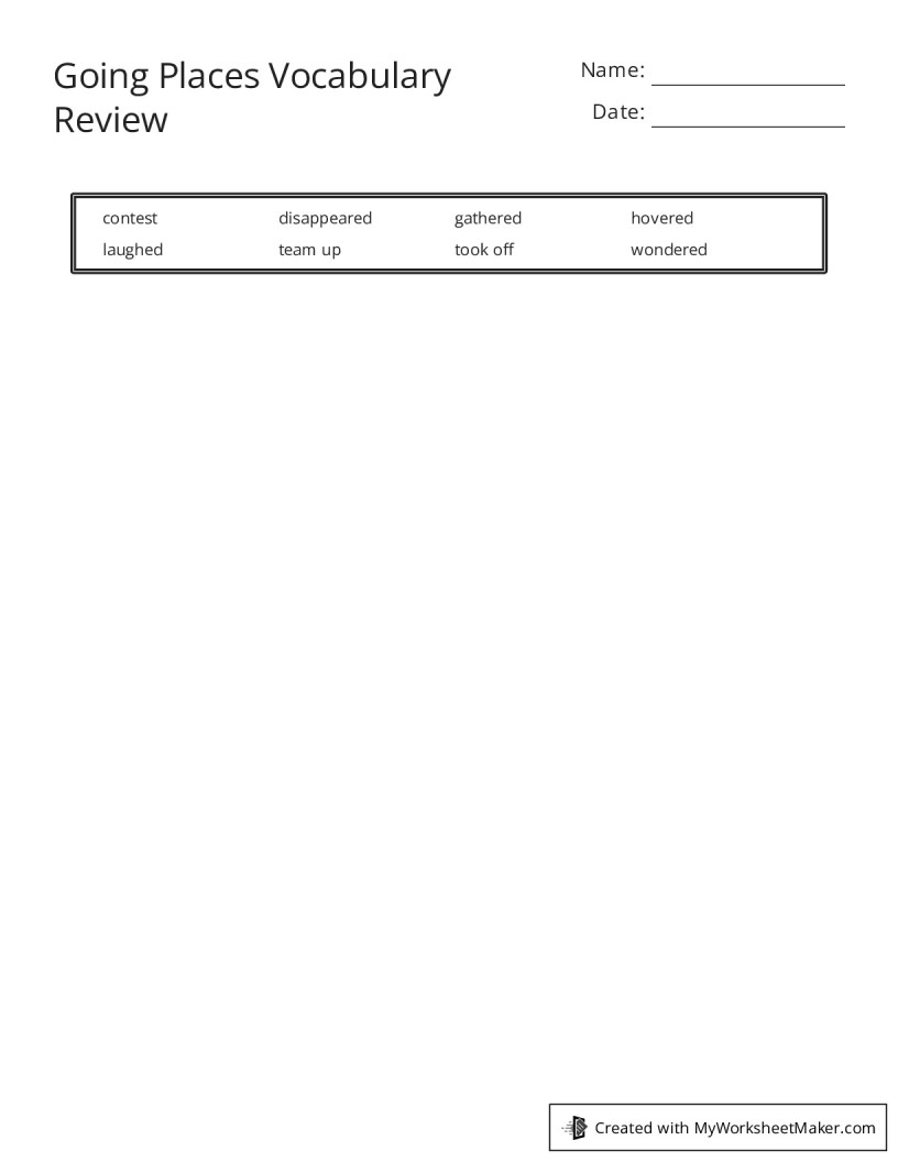 Going Places Vocabulary Review - My Worksheet Maker: Create Your Own ...