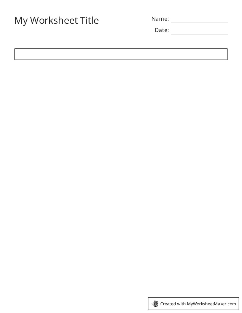 My Worksheet Title - My Worksheet Maker: Create Your Own Worksheets