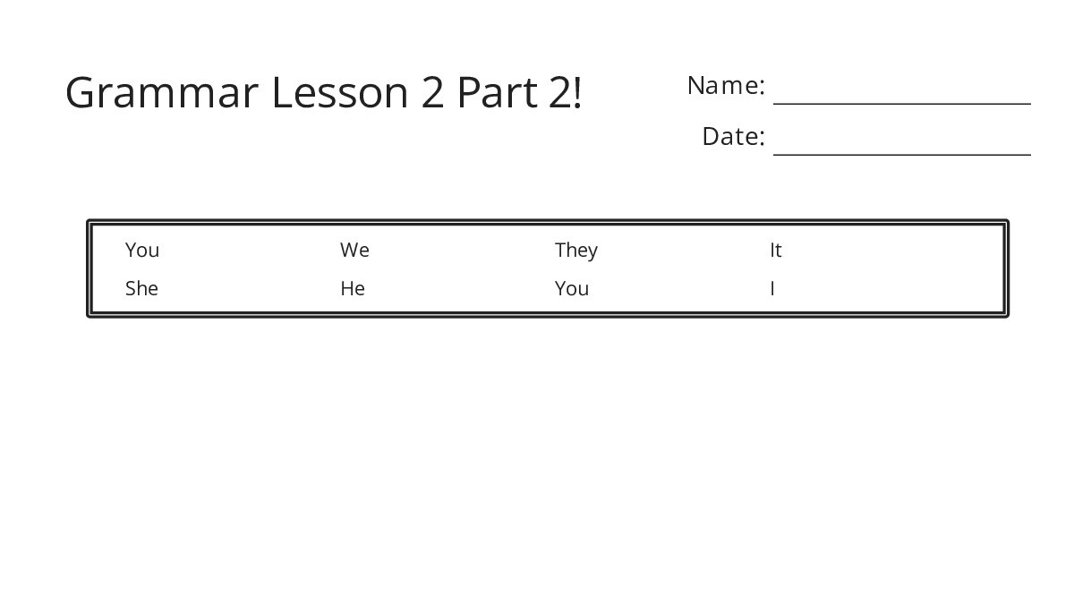 Grammar Lesson 2 Part 2! - My Worksheet Maker: Create Your Own Worksheets