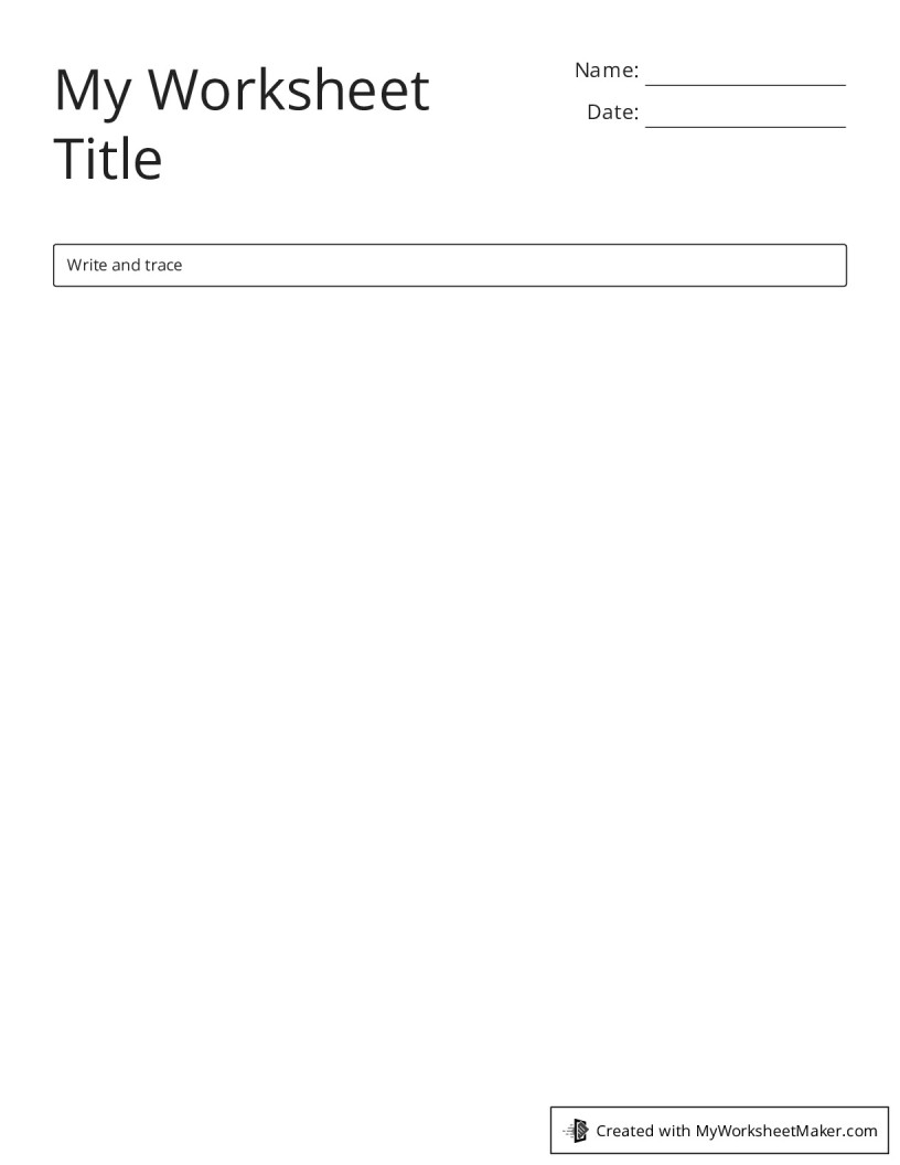 My Worksheet Title - My Worksheet Maker: Create Your Own Worksheets