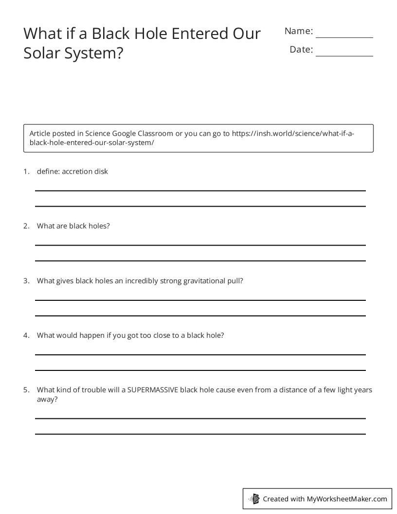 What if a Black Hole Entered Our Solar System? - My Worksheet Maker ...