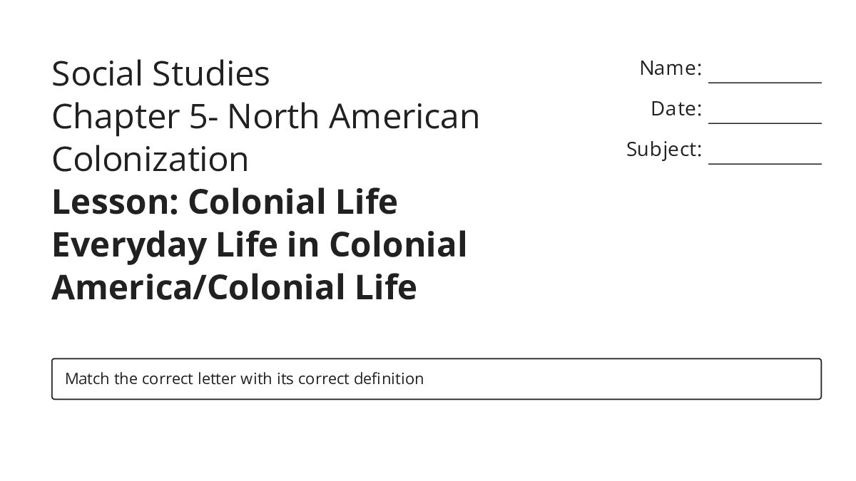 Social Studies Chapter 5- North American Colonization Lesson: Colonial ...
