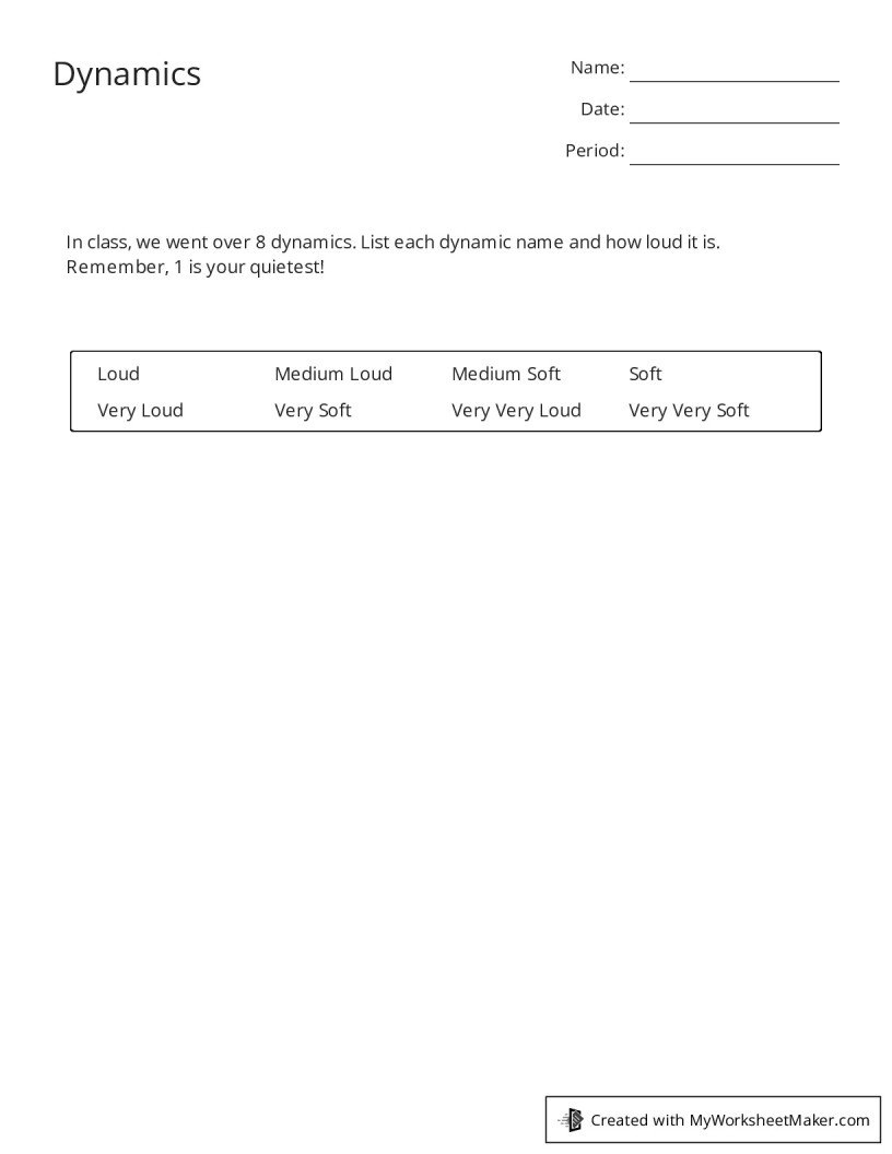 Dynamics - My Worksheet Maker: Create Your Own Worksheets