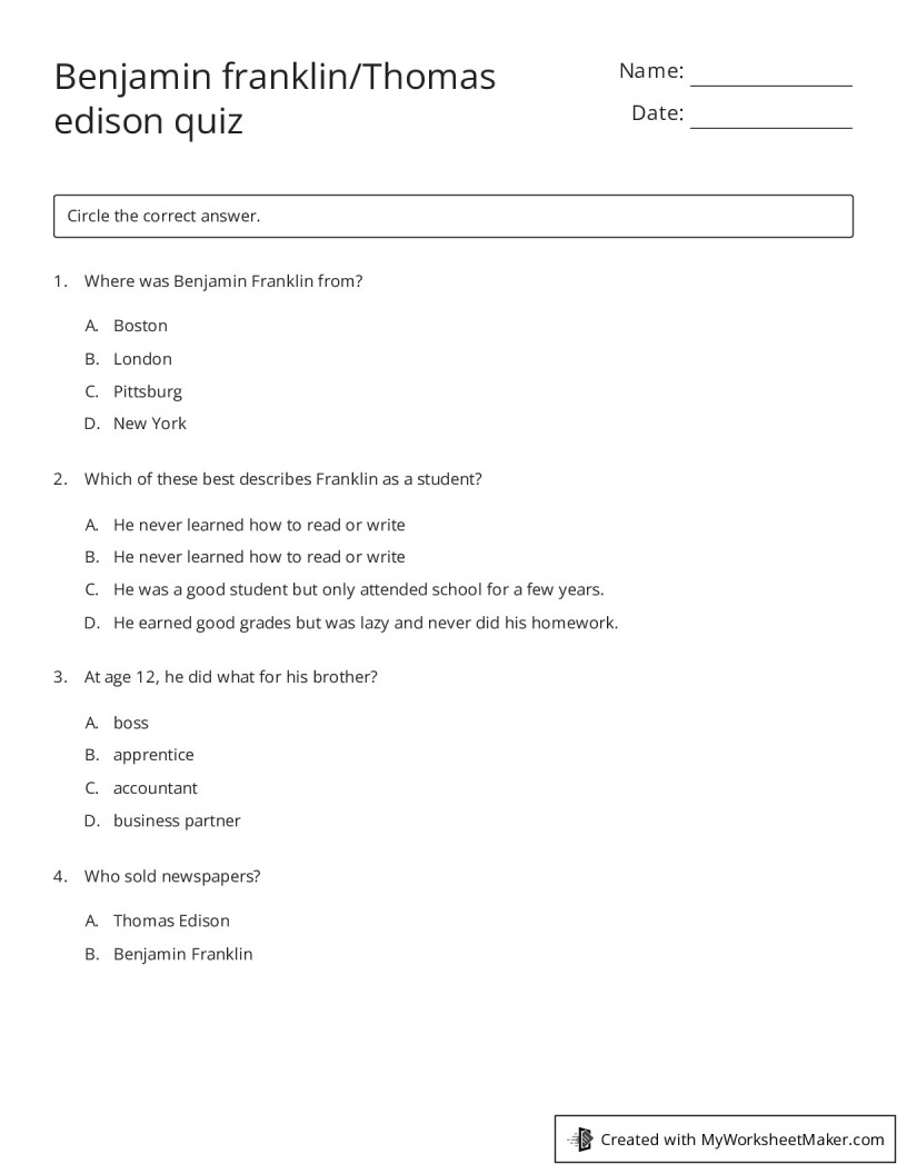 Benjamin franklin/Thomas edison quiz - My Worksheet Maker: Create Your ...