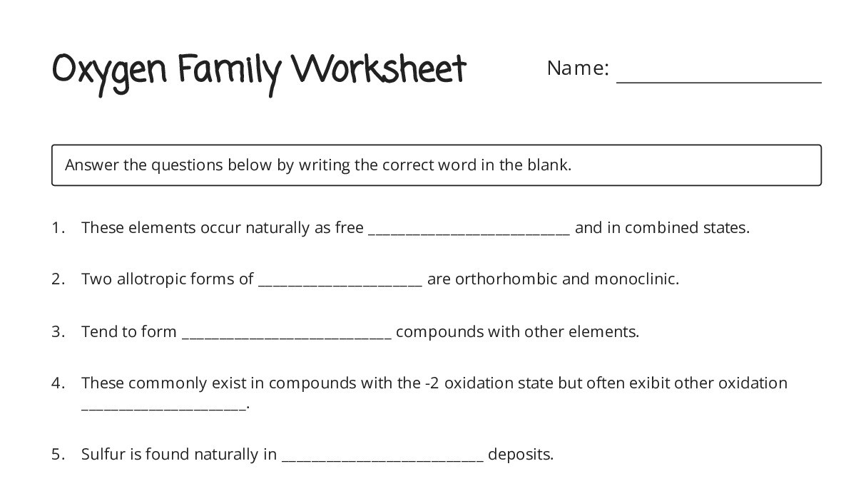 Oxygen Family Worksheet﻿﻿﻿ - My Worksheet Maker: Create Your Own Worksheets