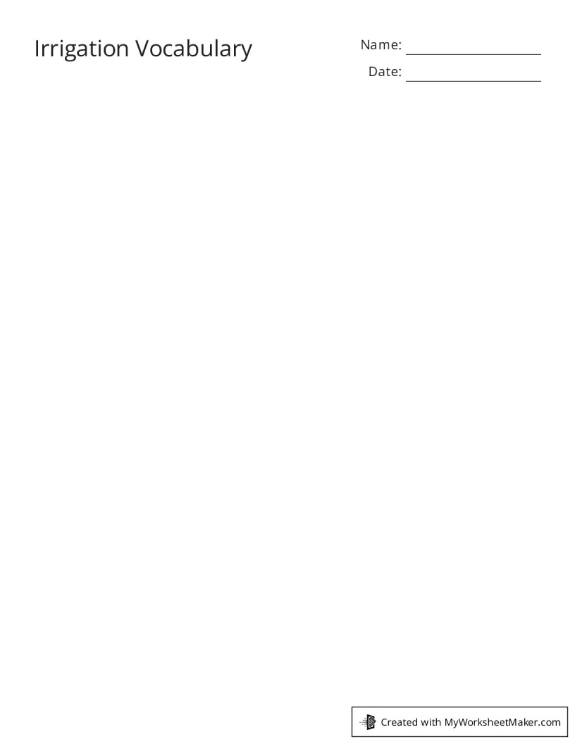 Irrigation Vocabulary - My Worksheet Maker: Create Your Own Worksheets