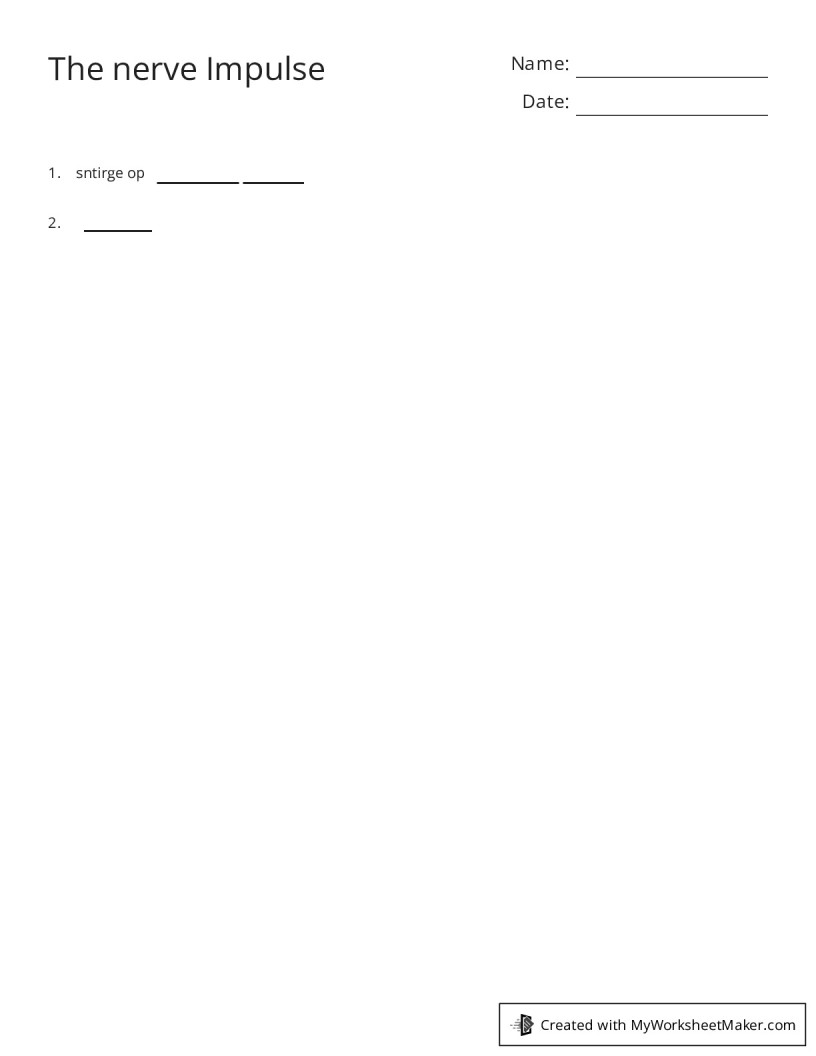 The nerve Impulse - My Worksheet Maker: Create Your Own Worksheets