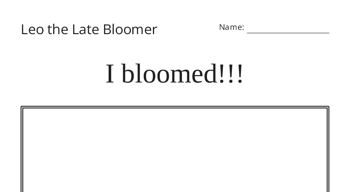 Leo the Late Bloomer - My Worksheet Maker: Create Your Own Worksheets