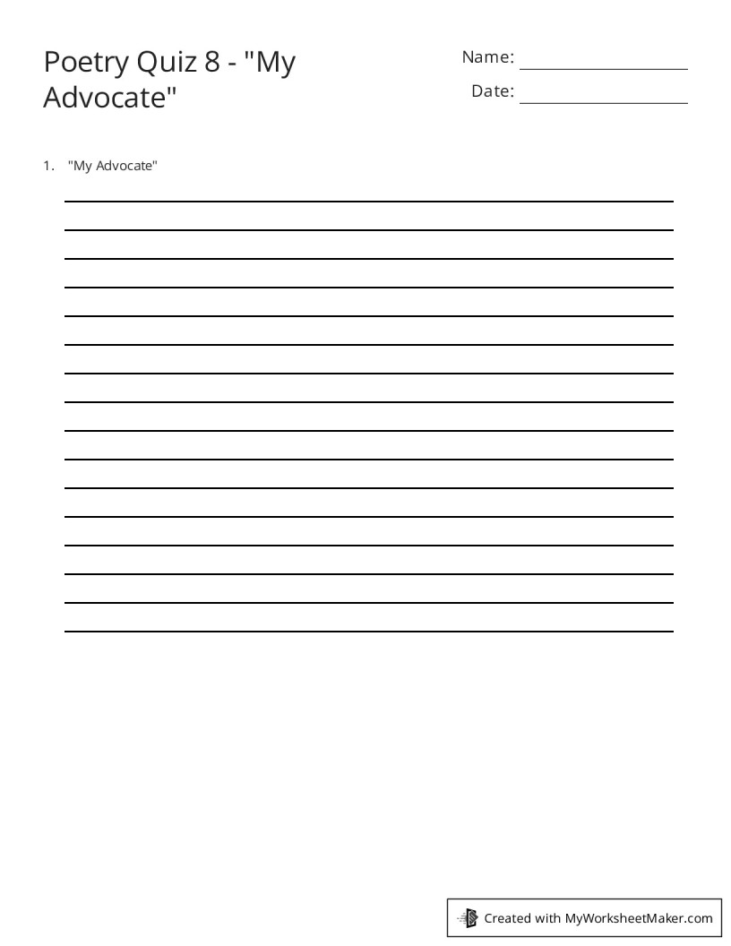Poetry Quiz 8 - "My Advocate" - My Worksheet Maker: Create Your Own ...