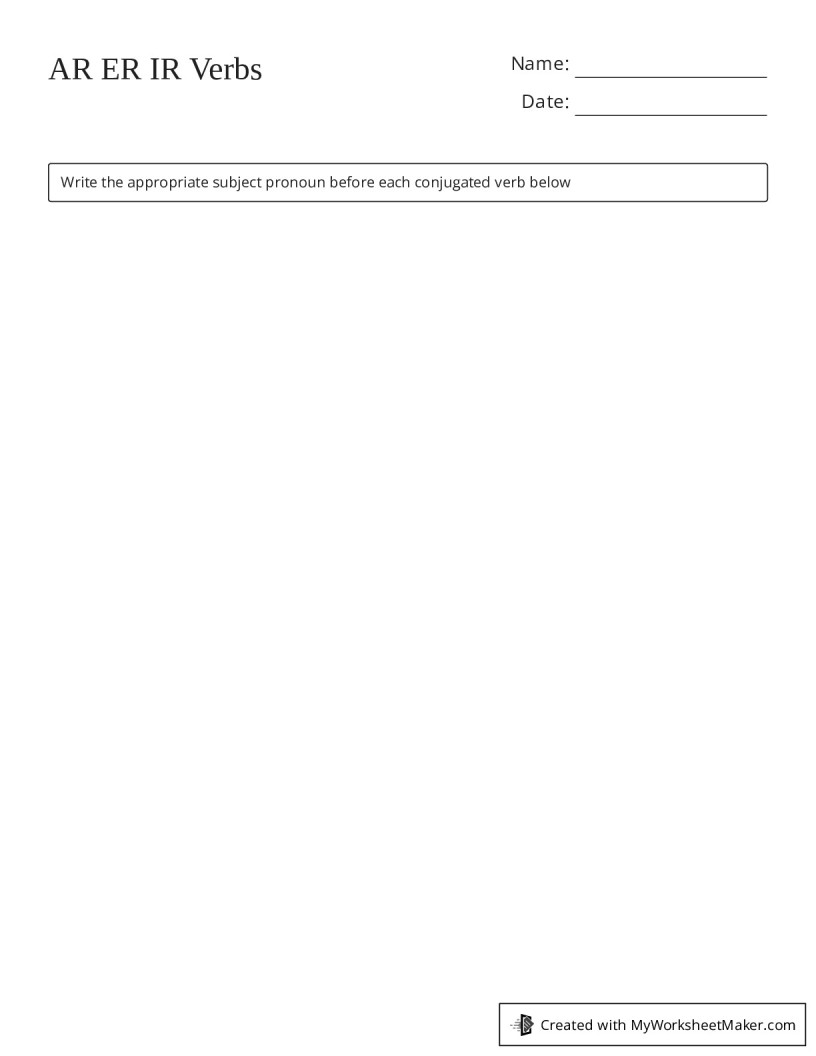 AR ER IR Verbs - My Worksheet Maker: Create Your Own Worksheets