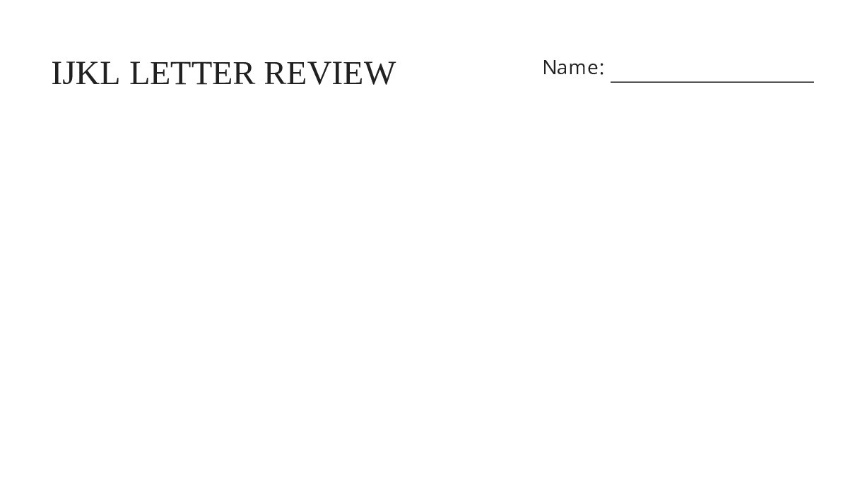 IJKL LETTER REVIEW - My Worksheet Maker: Create Your Own Worksheets
