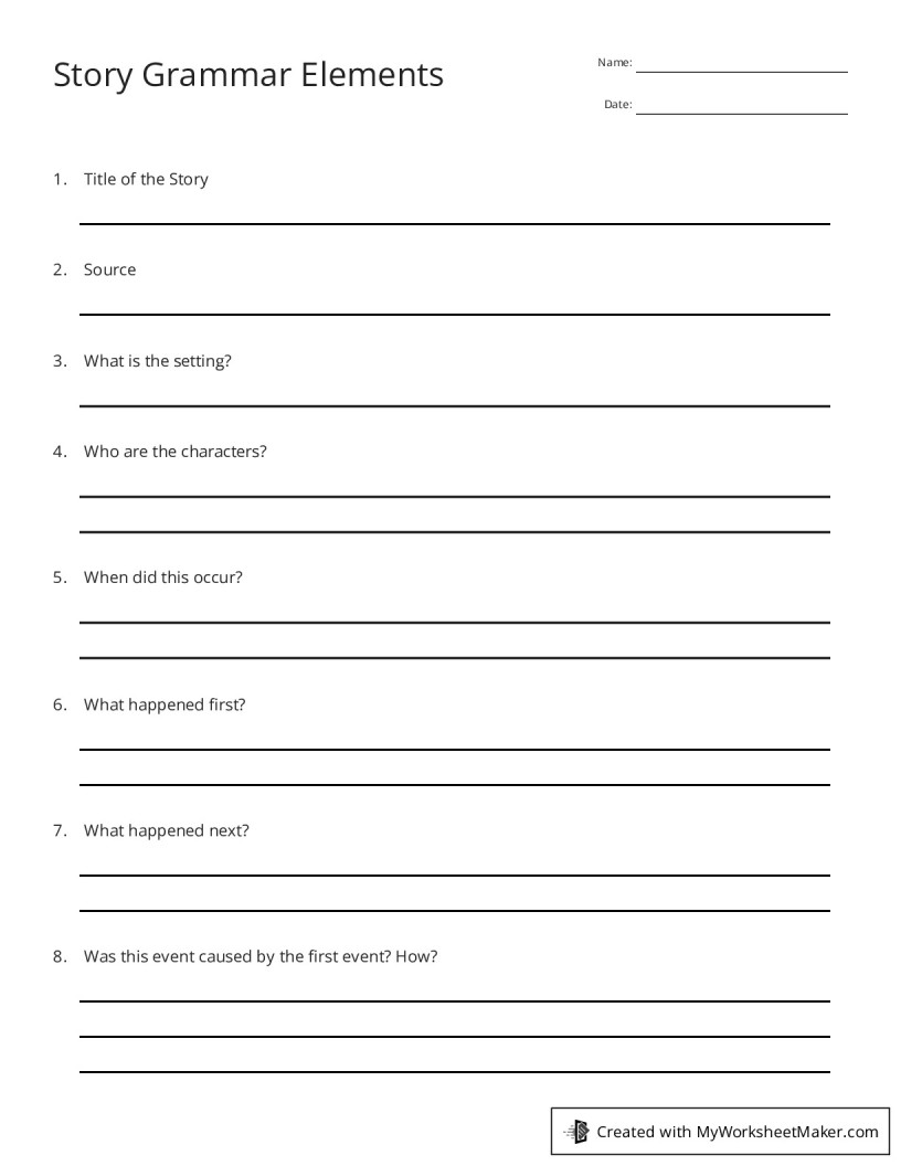Story Grammar Elements - My Worksheet Maker: Create Your Own Worksheets