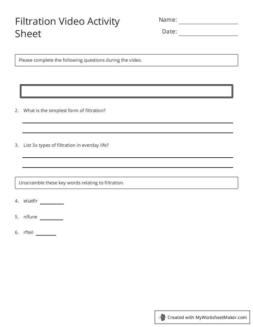 Filtration Video Activity Sheet - My Worksheet Maker: Create Your Own ...