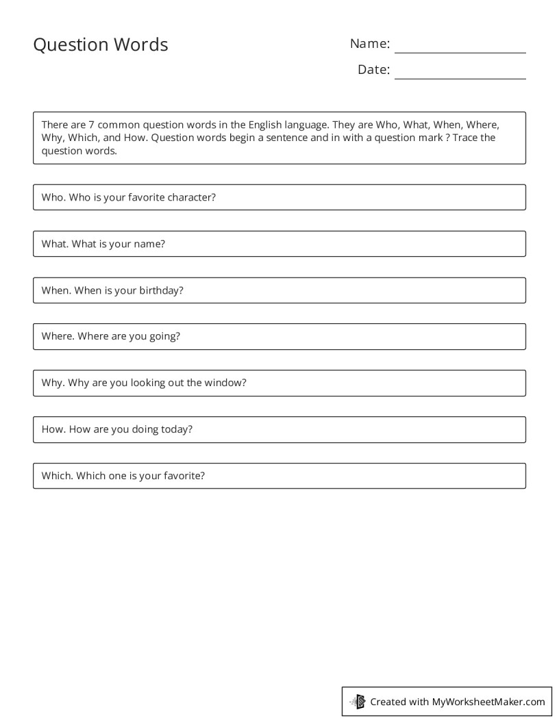 Question Words - My Worksheet Maker: Create Your Own Worksheets