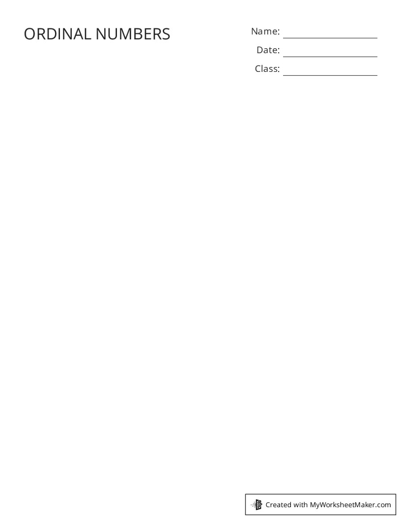 ORDINAL NUMBERS - My Worksheet Maker: Create Your Own Worksheets