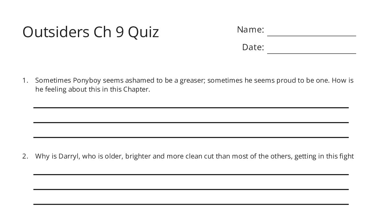 Outsiders Ch 9 Quiz - My Worksheet Maker: Create Your Own Worksheets
