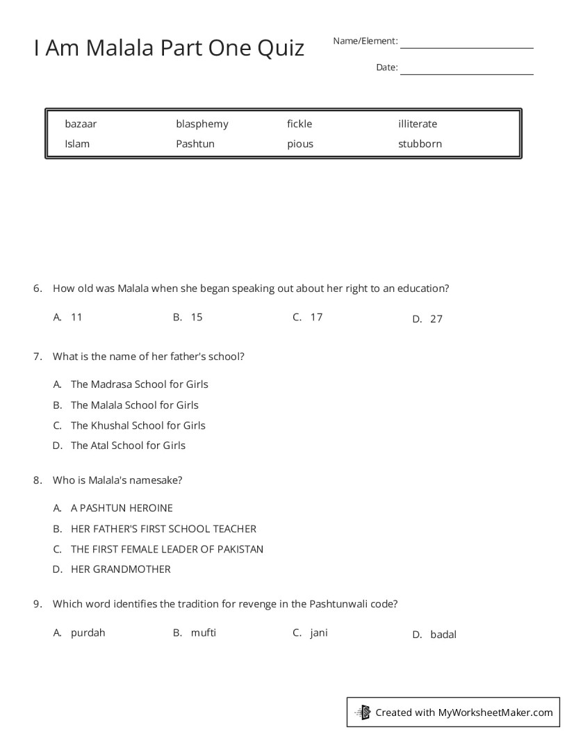 I Am Malala Part One Quiz - My Worksheet Maker: Create Your Own Worksheets