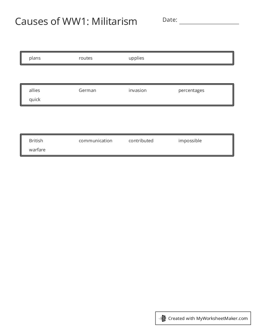 Causes of WW1: Militarism - My Worksheet Maker: Create Your Own Worksheets