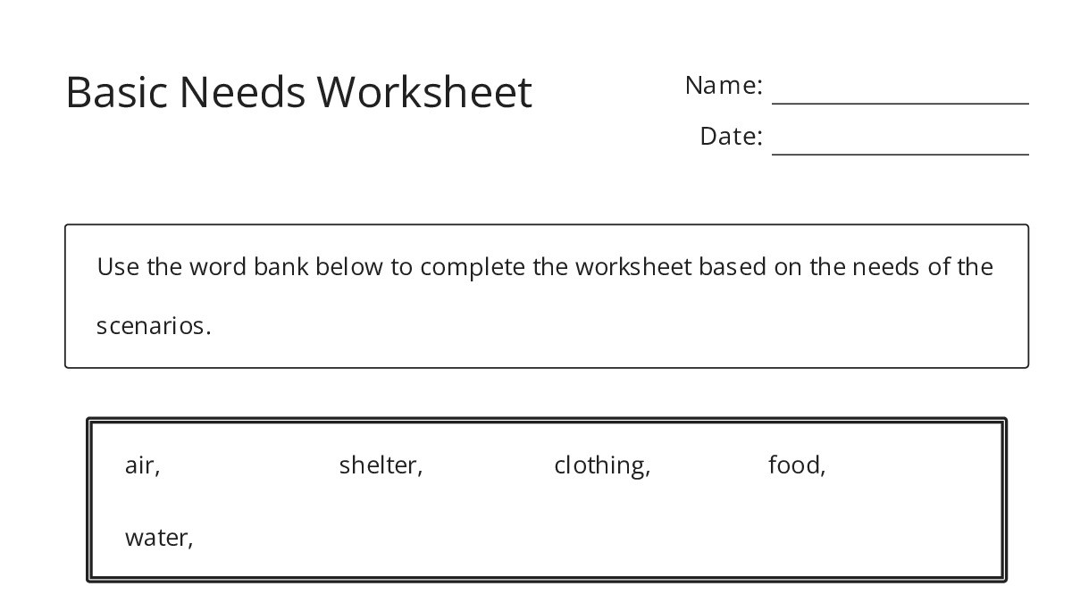 Basic Needs Worksheet - My Worksheet Maker: Create Your Own Worksheets